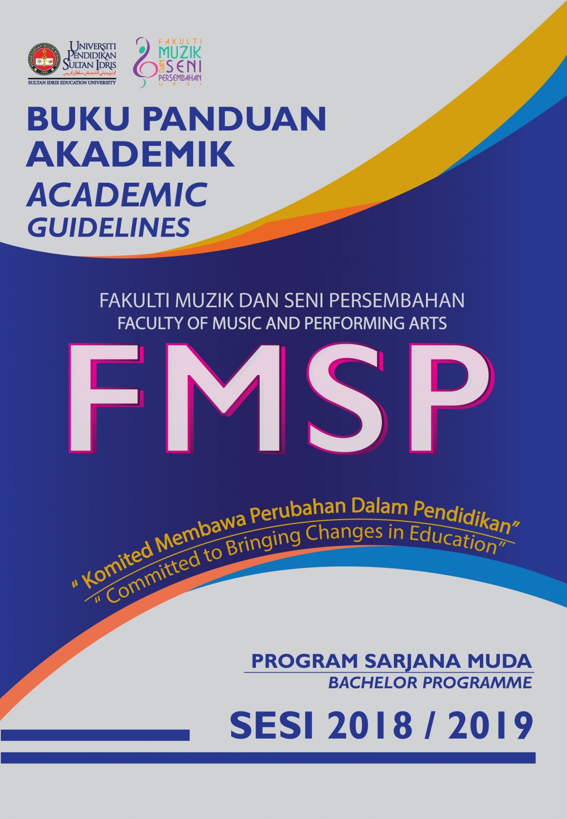 Academic Guideline – UPSI | FACULTY OF MUSIC AND PERFORMING ARTS